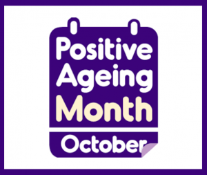 October is Positive Ageing Month | Commissioner for Older People for ...
